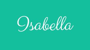 How To Write Isabella In Cursive: Step-By-Step Guide – Nikki Beach Thailand